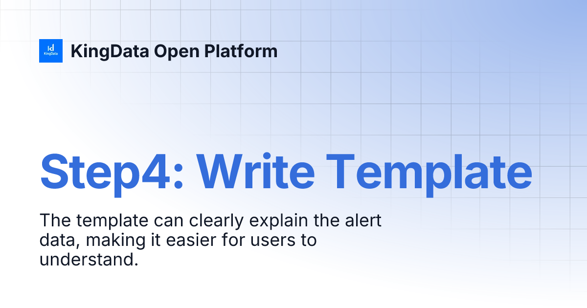 Step4: Write Template | KingData Open Platform